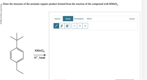 Solved Draw The Structure Of The Aromatic Organic Product