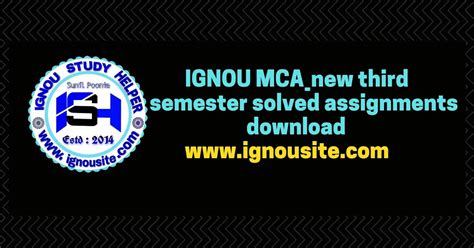 IGNOU MCA New Third Semester Solved Assignments January July 2025 Free Solution Ignou Study