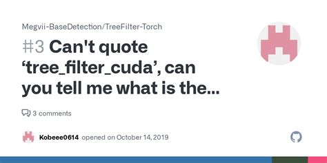 Cant Quote ‘tree Filter Cuda Can You Tell Me What Is The Reason Please · Issue 3 · Megvii