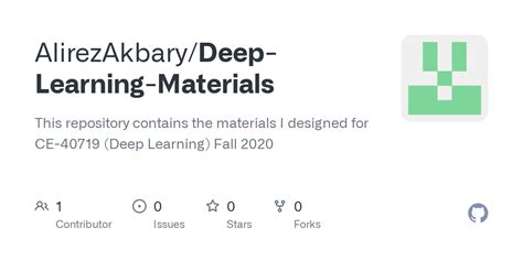 Github Alirezakbarydeep Learning Materials This Repository Contains The Materials I Designed