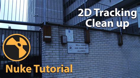 nuke tutorial 2d tracking clean up youtube