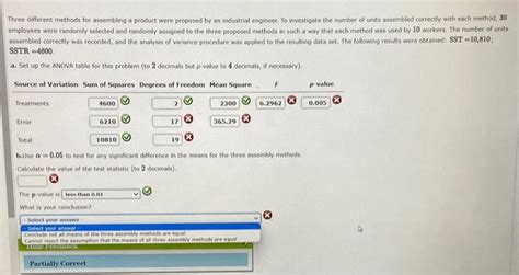 Solved Three Different Methods For Assembling A Product Were