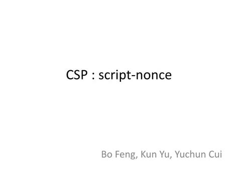 Ppt Csp Script Nonce Powerpoint Presentation Free Download Id