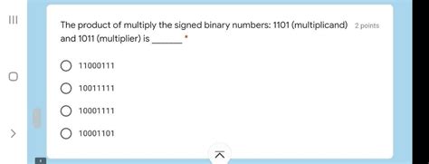 Solved The Product Of Multiply The Signed Binary Numbers Chegg