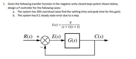 1 Given The Following Transfer Function In The