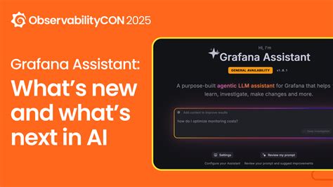 Debug Query And Build Faster With Ai How We Use Grafana Assistant At