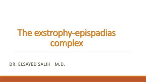 The Exstrophy Epispadias Complex Pdf