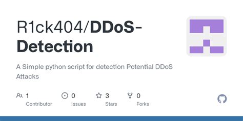 ddos detection ddosdetector py at main · r1ck404 ddos detection · github