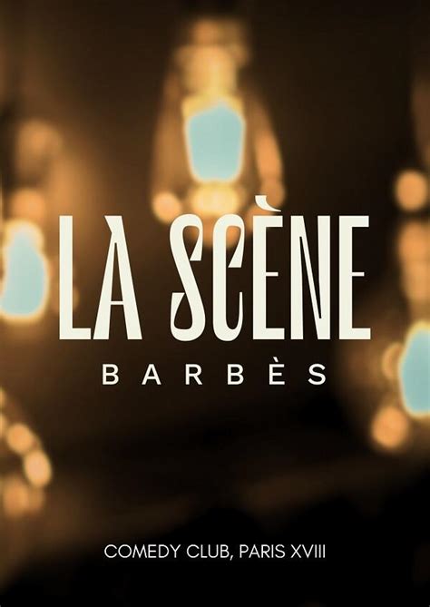 La Scène Barbès Comedy Night Comedy Club à Paris