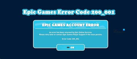 Epic Games Error Code 200 001 Fixed