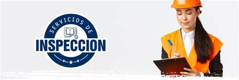 Servicios De Inspección Organismo Evaluador De La Conformidad