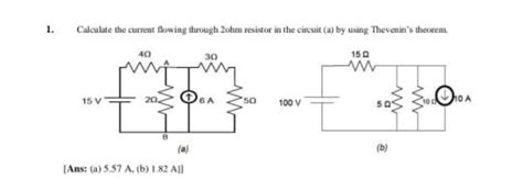 Calculate The Current Flowing Through 2 Ohm Resistor In The Circuit A B