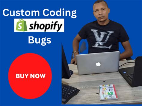 Customized Shopify Coding And Fixing Of Shopify Bugs And Errors Upwork