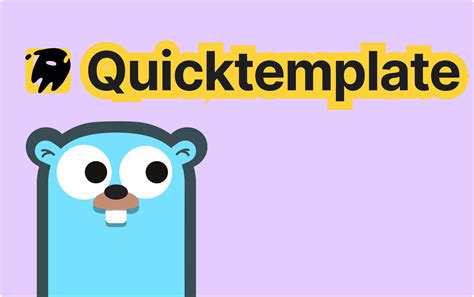 Quicktemplate For Go Like Jinja2 For Python But Never Htmltemplate