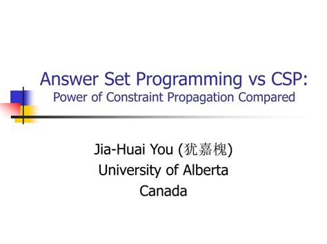 Ppt Answer Set Programming Vs Csp Power Of Constraint Propagation Compared Powerpoint