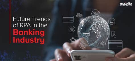 Future Trends Of RPA In Banking Transforming Financial Services