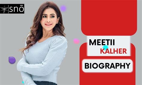 Meetii Kalher Age Height Singer Net Worth Facts Snostl Blog