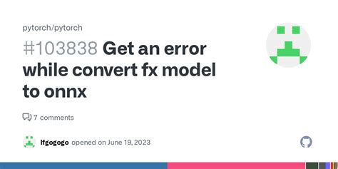 Get An Error While Convert Fx Model To Onnx · Issue 103838 · Pytorch