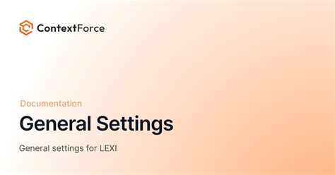 General Settings User Guide