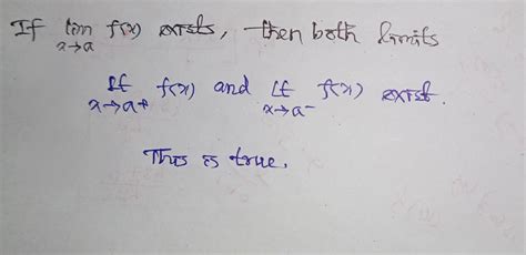 [solved] if lim f x exists then both limits lim f x and lim exist
