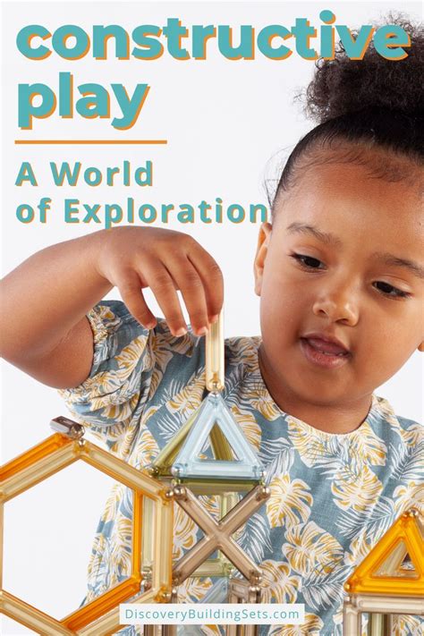 Constructive Play A World Of Exploration Opportunities Fun