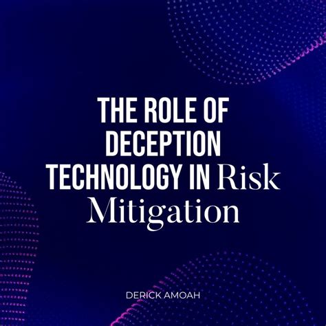 Deceptiontechnology Threatdetection Cyberrisk Securityinnovation