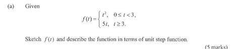 Solved A Given F T {t2 5t 0≤t