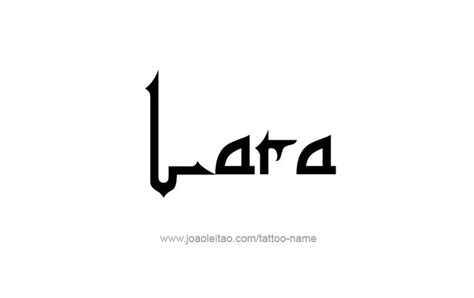 Lara Name Tattoo Designs Name Tattoo Name Tattoos Name Tattoo Designs