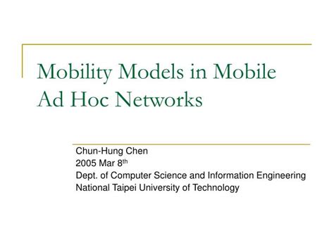 Ppt Mobility Models In Mobile Ad Hoc Networks Powerpoint Presentation Id2947189