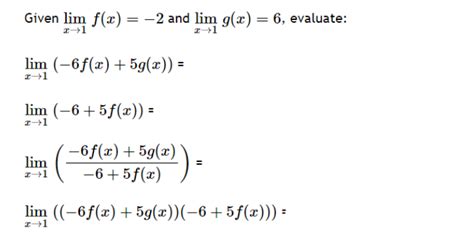 Solved Given Limx→1fx−2 And Limx→1gx6 Evaluate