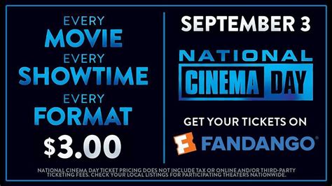 Celebrate National Cinema Day September 3 With 3 Tickets Fandango
