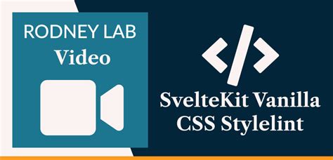 Sveltekit Css Stylelint Lint Vanilla Styles