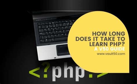 How Long Does It Take To Learn Php Mysql Vault50
