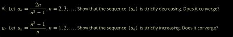 Solved A Let An N N N Show That The Sequence An Chegg Com
