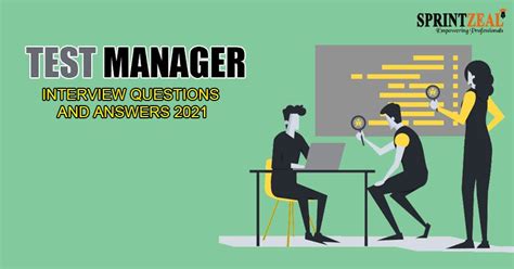 Test Manager Interview Questions And Answers 2021 By Sprintzeal Medium