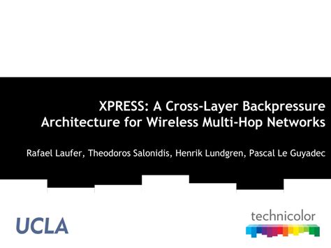 Ppt Xpress A Cross Layer Backpressure Architecture For Wireless