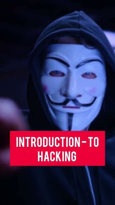 Introduction To Hacking Youtubeshorts Hacker Ethicalhacker Shorts