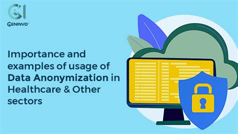 Usage Of Data Anonymization In Healthcare And Other Sectors