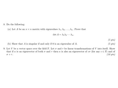 solved 8 do the following a let a be an n x n matrix