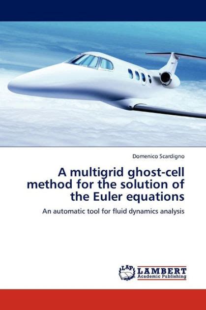 a multigrid ghost cell method for the solution of the euler equations
