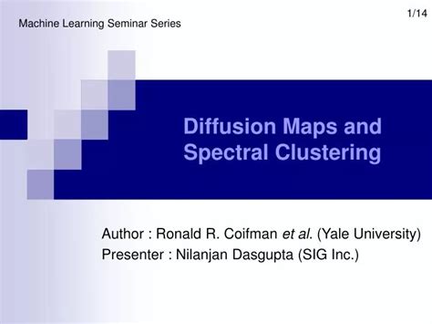Ppt Diffusion Maps And Spectral Clustering Powerpoint Presentation Free Download Id1283516