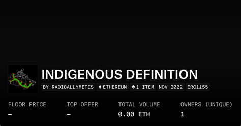 Indigenous Definition Collection Opensea