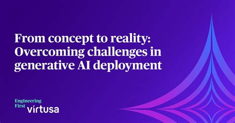 Genai Engineeringfirst Aiadoption Aideployment Virtusa