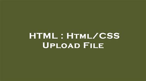 Html Htmlcss Upload File Youtube