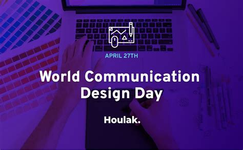 Houlak On Linkedin Worldcommunicationdesignday Ui