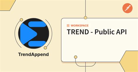 trend public api postman api network