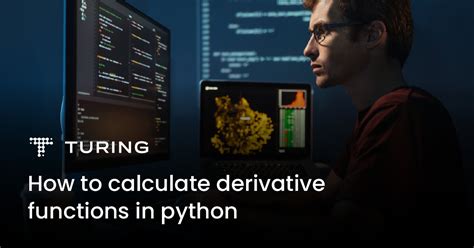 A Quick Guide To Calculating Derivatives In Python