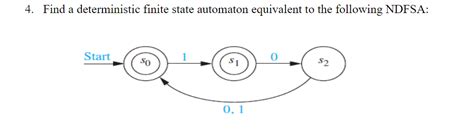 Solved 4 Find A Deterministic Finite State Automaton