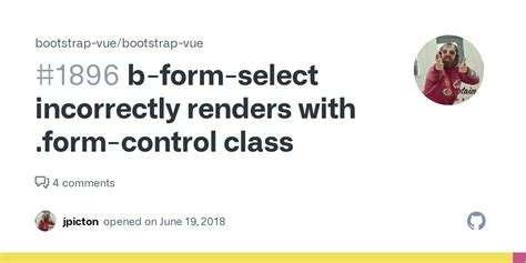 B Form Select Incorrectly Renders With Form Control Class · Issue 1896 · Bootstrap Vue