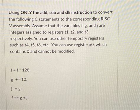 Solved Using Only The Add Sub And Slli Instruction To